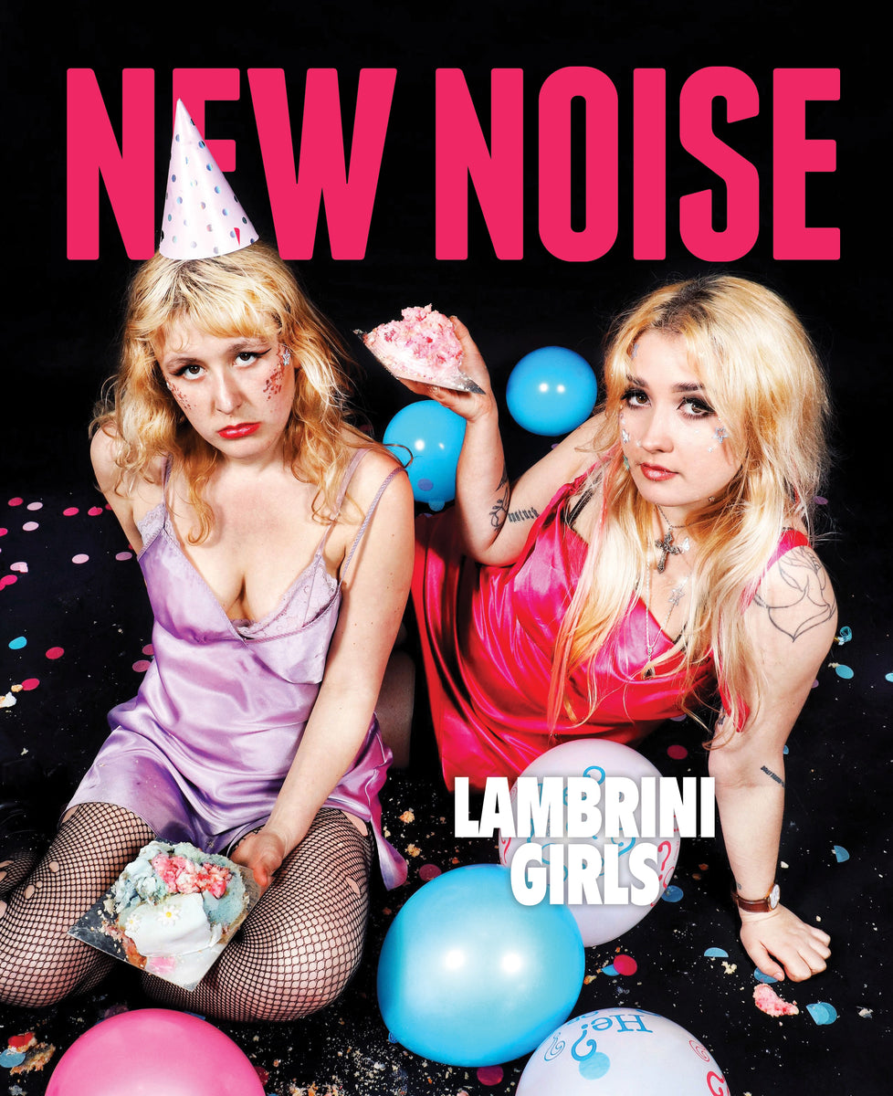 ISSUE 74 - Lambrini Girls – New Noise Magazine Store
